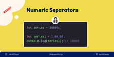 Numeric Separators in JavaScript | Suprabha's Blog